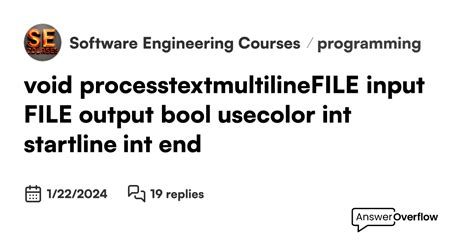```void Processtextmultilinefile Input File Output Bool Use