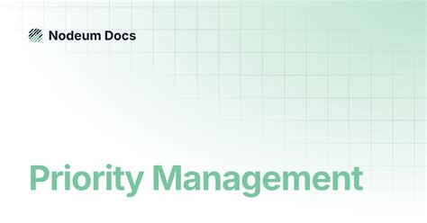 Priority Management Nodeum Docs Priority Management Nodeum Docs