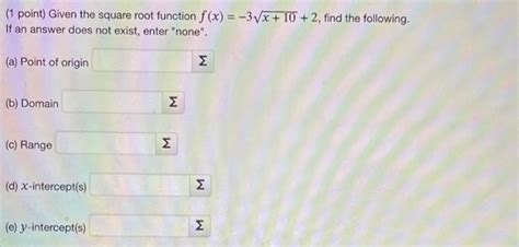 Solved 1 Point Given The Square Root Function