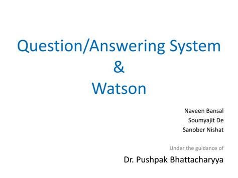 Ppt Questionanswering System And Watson Powerpoint Presentation Free