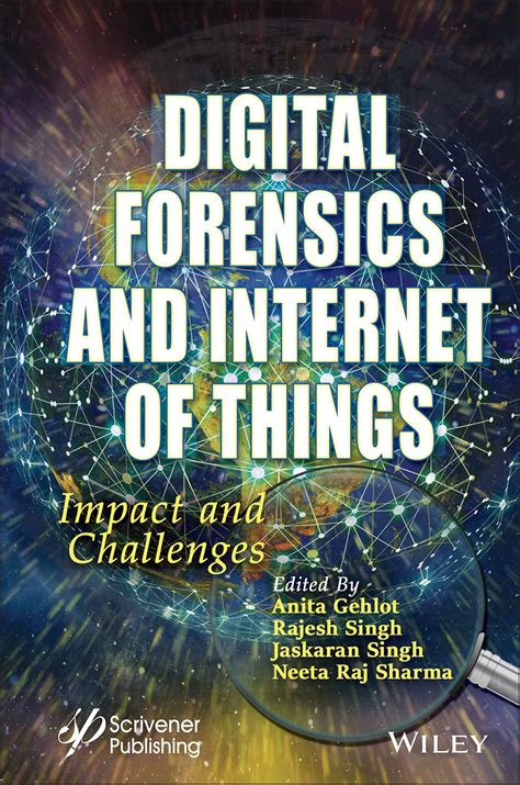 Digital Forensics And Internet Of Things Impact And Challenges Pdfepub Version Controses