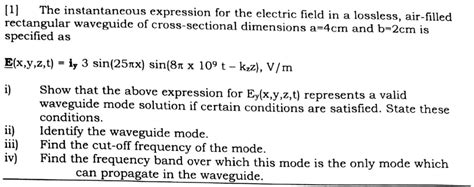 Solved [1] Rectangular Waveguide Of Cross Sectional