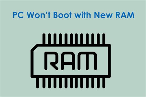 windows 11 10 pc won t boot with new ram what to do