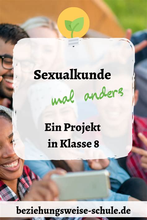 Sexualkunde Mal Anders Beziehungsweise Schule