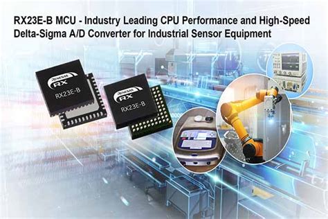 Renesas Launches 32 Bit Rx Mcu For Industrial Sensors Timestech