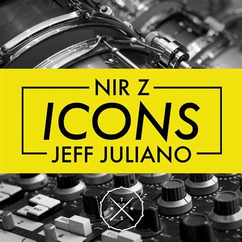 Icons Nir Z And Jeff Juliano By That Sound Released