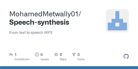 GitHub MohamedMetwally Speech Synthesis From Text To Speech MP