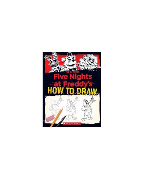Barnes And Noble How To Draw Five Nights Freddys An Afk Book By Scott