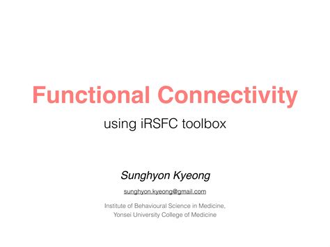 Intuitive Resting State Functional Connectivity Irsfc Toolbox Ppt