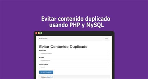 Evitar Contenido Duplicado Usando Php Y Mysql Baulphp
