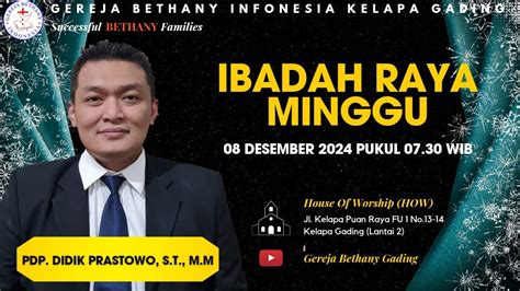 Pdp Didik Prastowo S T M M Ibadah Raya Minggu 8 Desember 2024