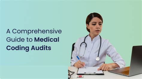 Maximizing Accuracy With Medical Coding Audits For Compliance