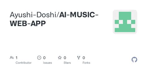 github ayushi doshi ai music web app