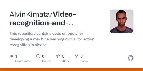 GitHub AlvinKimata Video Recognition And Classification This Repository Contains Code
