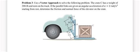 Solved Problem 3 Use A Vector Approach To Solve The