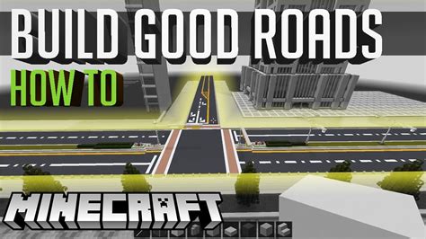Good Minecraft Road Designs