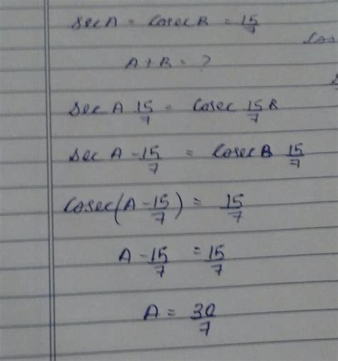 Sec A Cosec B Then Find The Value Of A B Brainly In