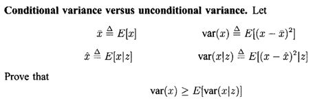 Solved Conditional Variance Versus Unconditional Variance
