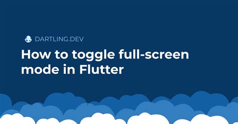 toggle full screen mode in flutter by controlling the status and button