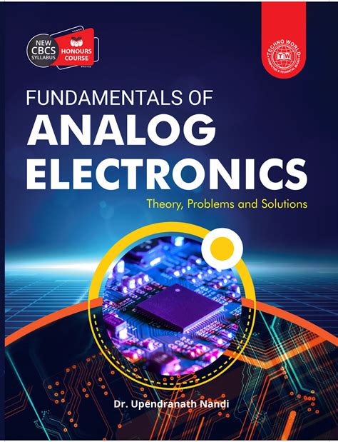 Fundamentals Of Analog Electronics Theory Problems And Solutions Techno World