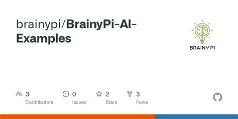 Github Brainypibrainypi Ai Examples