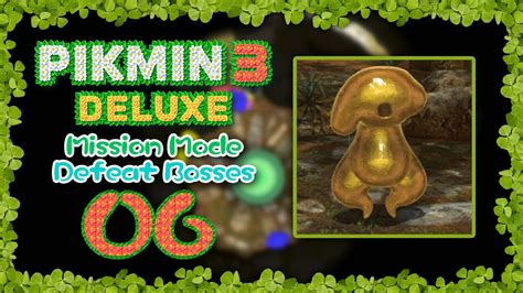 Pikmin 3 Deluxe Mission Mode Defeat Bosses 06 Plasm Wraith Youtube