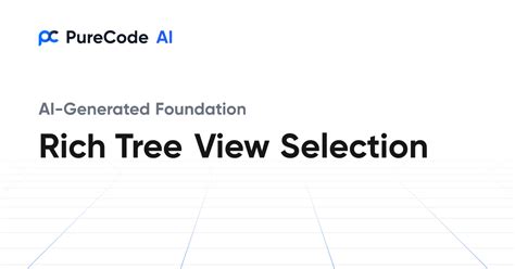 Build Great Foundation Rich Tree View Selection Components Faster Using