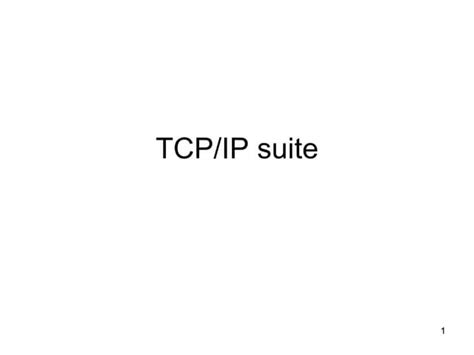 Tcpip Suite Ppt