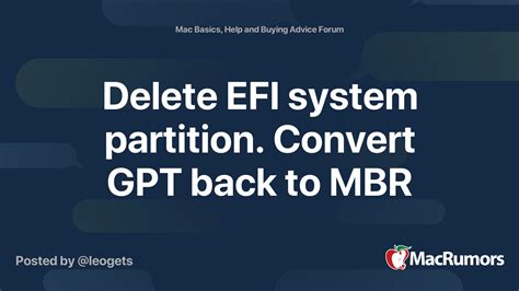 Delete Efi System Partition Convert Gpt Back To Mbr Macrumors Forums