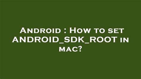 Android How To Set ANDROID SDK ROOT In Mac YouTube