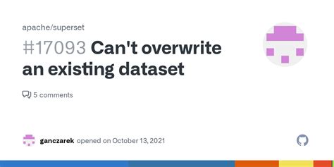 Cant Overwrite An Existing Dataset · Issue 17093 · Apachesuperset
