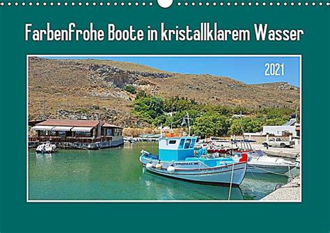 Farbenfrohe Boote In Kristallklarem Wasser Wandkalender 2021 Din A3 Quer Kalender