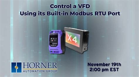 webinar control a vfd using its built in modbus rtu port by horner