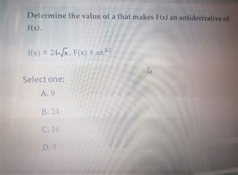 solved determine the value of a that makes f x an antiderivative of f