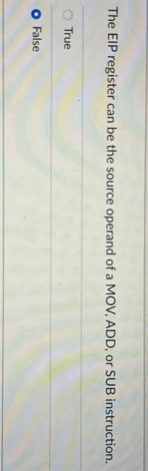 Solved The Eip Register Can Be The Source Operand Of A Mov