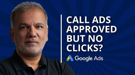 Google Ads Not Getting Clicks Google Ads Call Only Ads Approved But