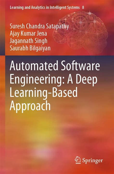 Automated Software Engineering A Deep Learning Based Approach Learning And Analytics In