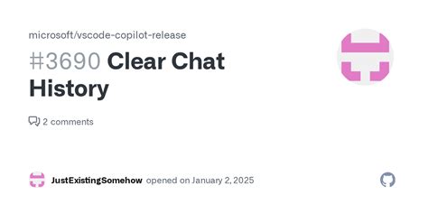 Clear Chat History · Issue 3690 · Microsoftvscode Copilot Release