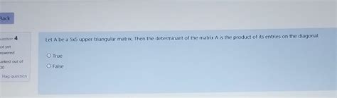 solved let a be a 5×5 upper triangular matrix then the