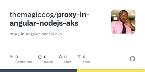 Github Themagiccogproxy In Angular Nodejs Aks Proxy In Angular