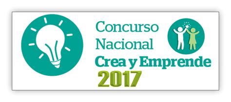 Concurso Nacional Crea Y Emprende Dgphvca