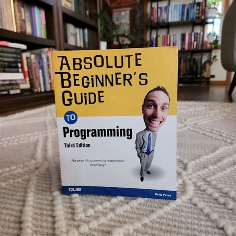 Absolute Beginners Guide To Programming By Greg Perry Paperback