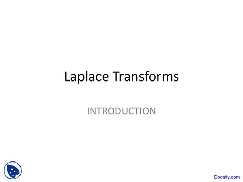 Laplace Transforms Introduction Digital Signal Processing Lecture Slides Docsity