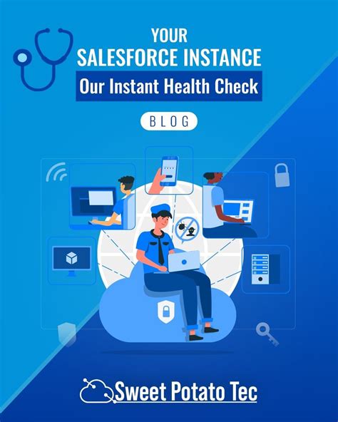 Sweet Potato Tec On Linkedin Salesforce Instance Health Check Up Sweet Potato