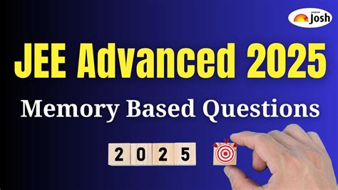 JEE Advanced Memory Based Question Paper Check Paper And Paper Questions Asked