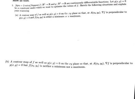 solved 1 [6 pts 2 extra] suppose f r2→r and g r2→r are