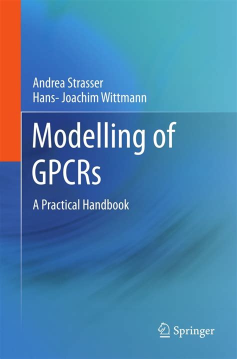modelling of gpcrs a practical handbook premiumjs store