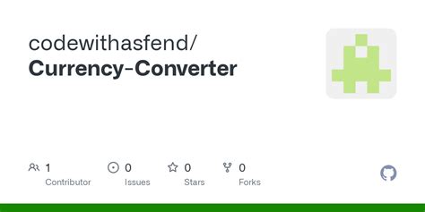 Github Codewithasfendcurrency Converter