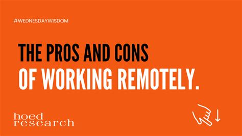 The Pros And Cons Of Working Remotely Hoed Research