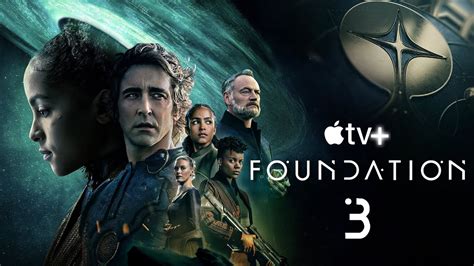 Foundation Season 3 Trailer Release Date Everything You Need To